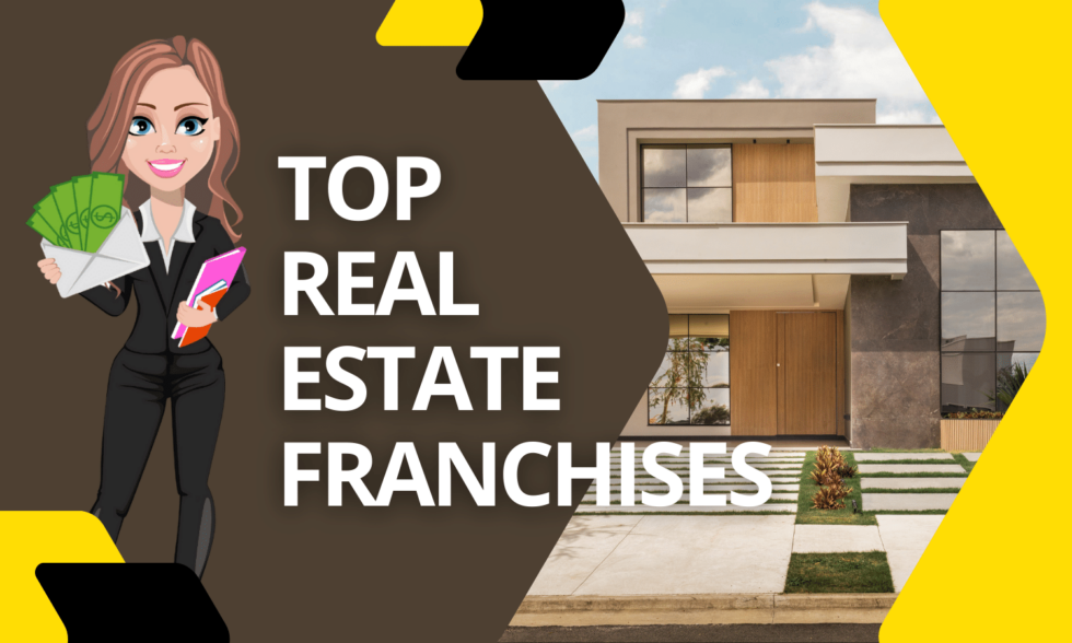 Top Real Estate Franchises for 2024
